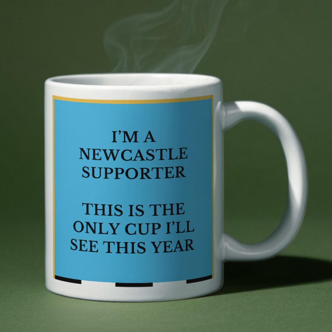 Newcastle Supporter Mug | Funny Football Fan Gift - Etsy