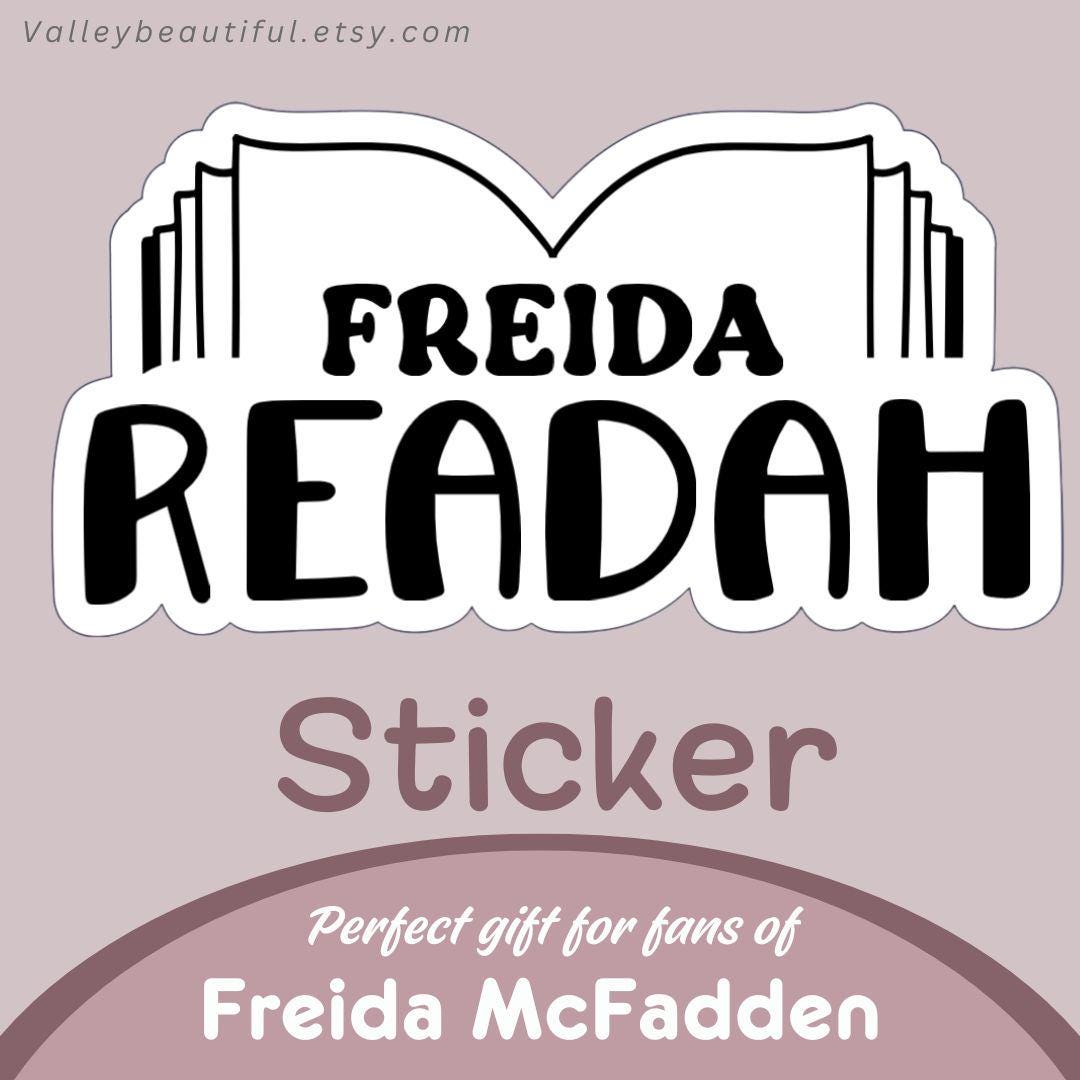 Freida Readah Book Sticker – Gift for Freida Mcfadden Fans - Etsy