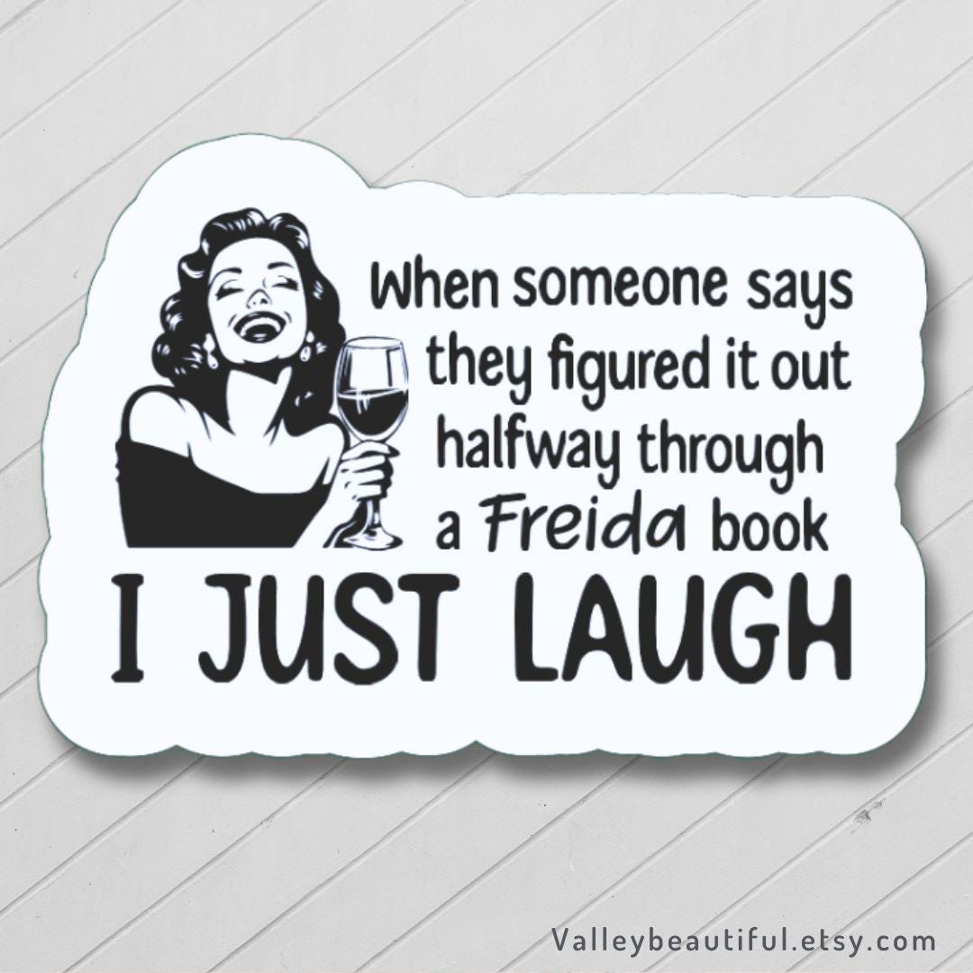 Freida Readah Book Sticker - Funny Vinyl or Paper Journal Sticker for ...