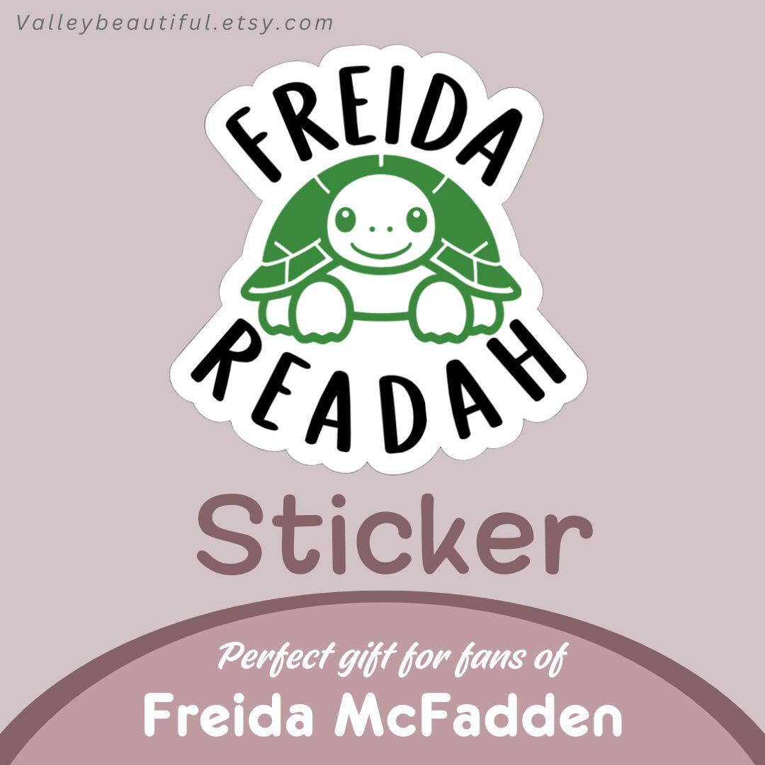 Freida Readah Book Sticker - Custom Freida Mcfadden Sticker, Vinyl ...
