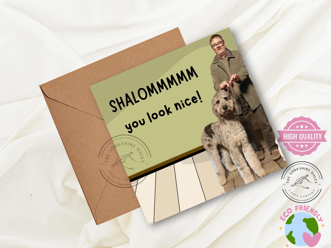 Friday Night Dinner Card: Jim's "shalom, You Look Nice" Funny TV Quote ...