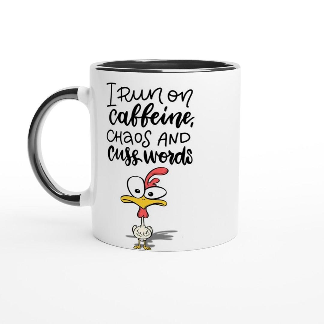 Chaos and Cuss Words Rooster Quote Sarcastic Humor Quote Funny Humor ...