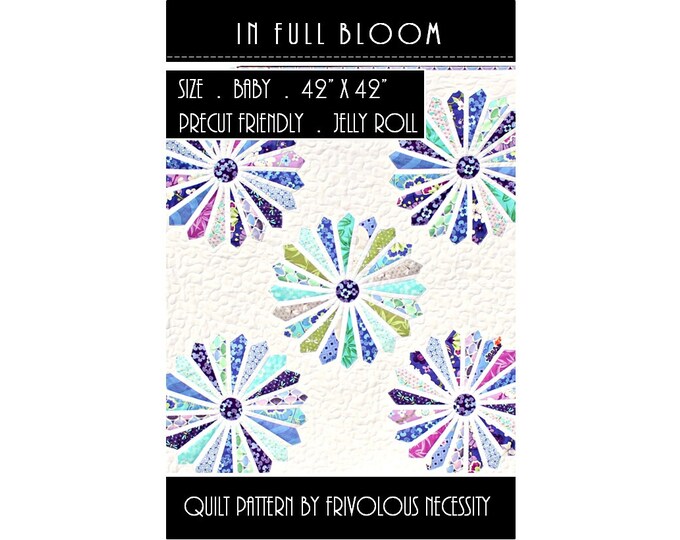 Quilt Pattern PDF in Full Bloom Baby Dresden Flower Applique -- Jelly ...