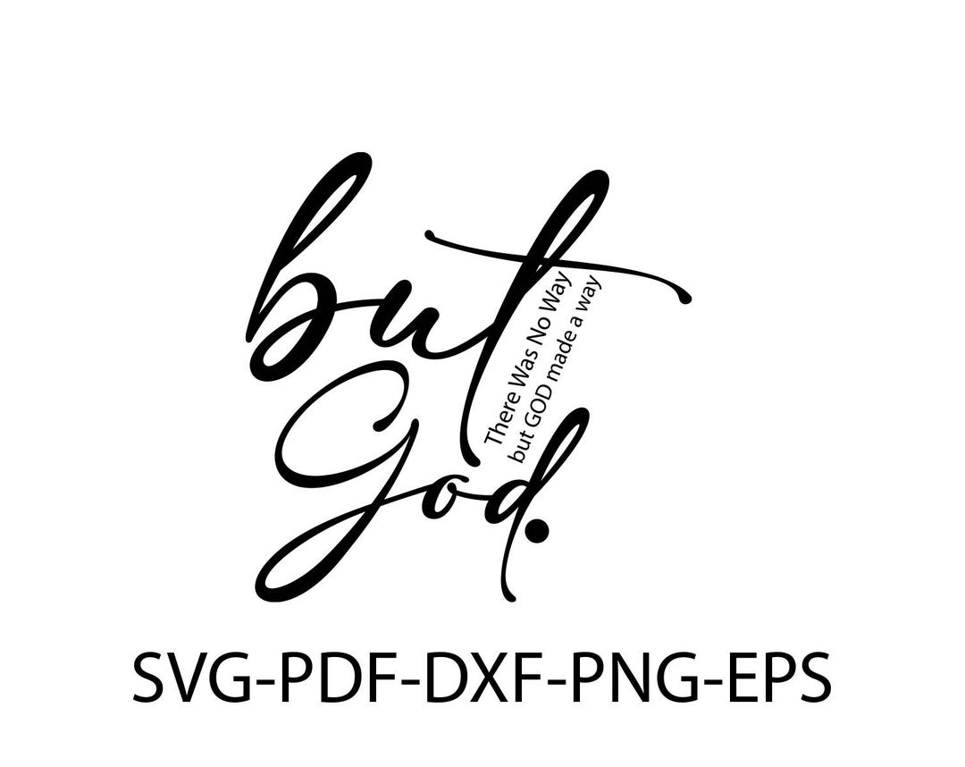 But God Svg, but God Shirt Svg, Created With a Purpose Svg, Christian ...