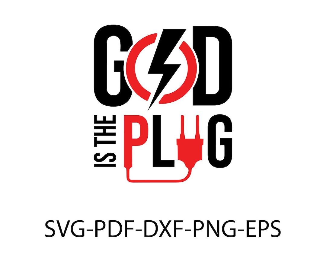 God is the Plug SVG: Christian Quote Clipart (digital Download) - Etsy