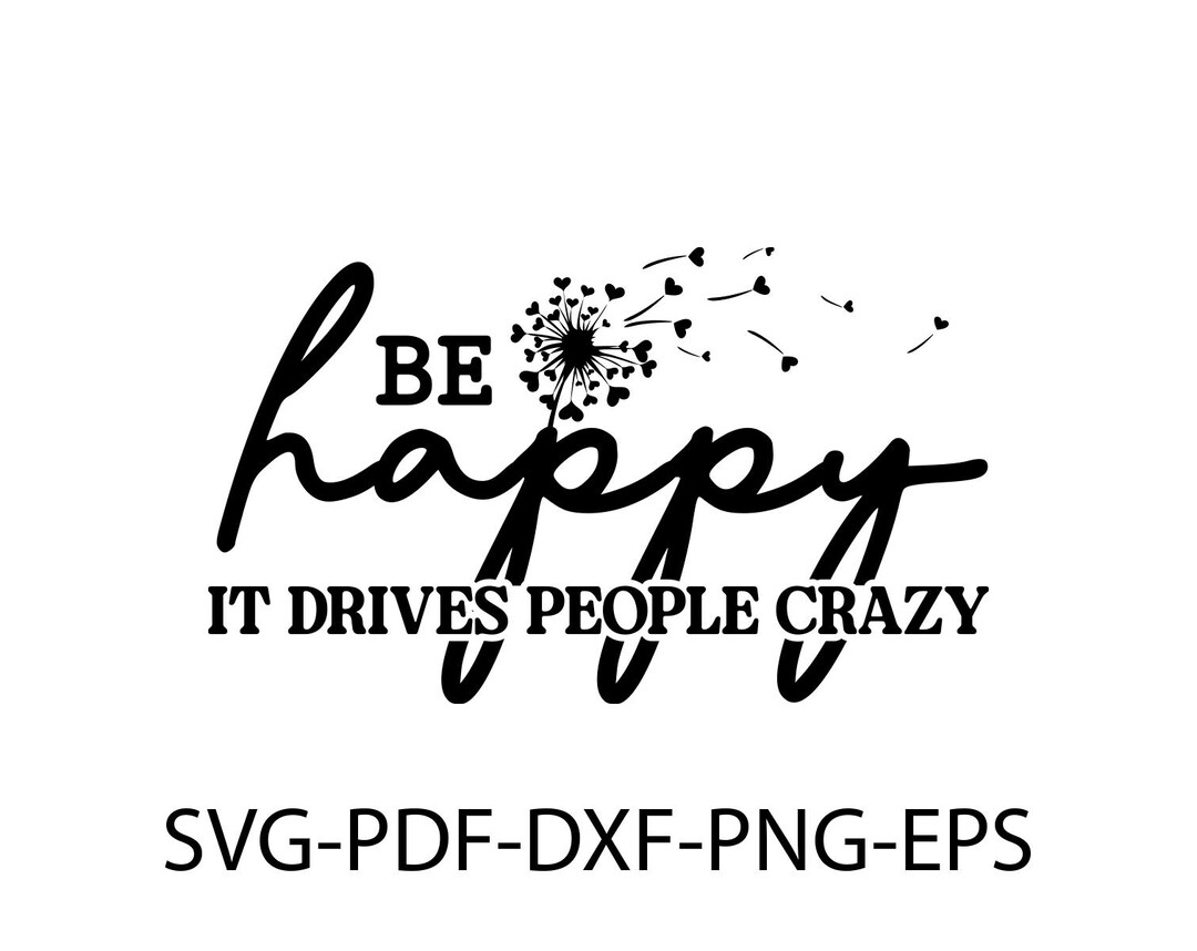 Happy Svg, Positive Svg, Choose Happy Svg, Women's Shirt Design Cut ...