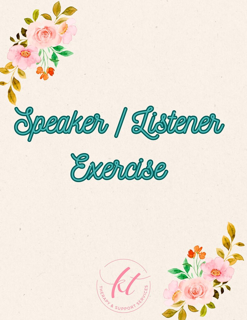 Speaker/ Listener Exercise Handout for Couples Therapy (gottman ...
