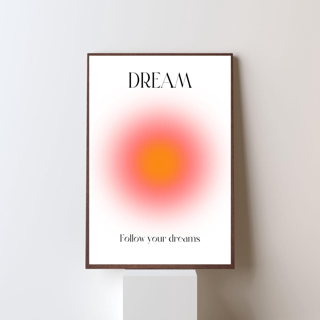 Minimalist Motivational Wall Art - Dream Poster, Follow Your Dreams ...