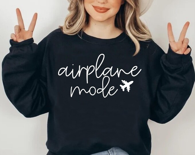Airplane Mode Sweatshirt, Airplane Shirt, Travel Sweater, Gift for ...
