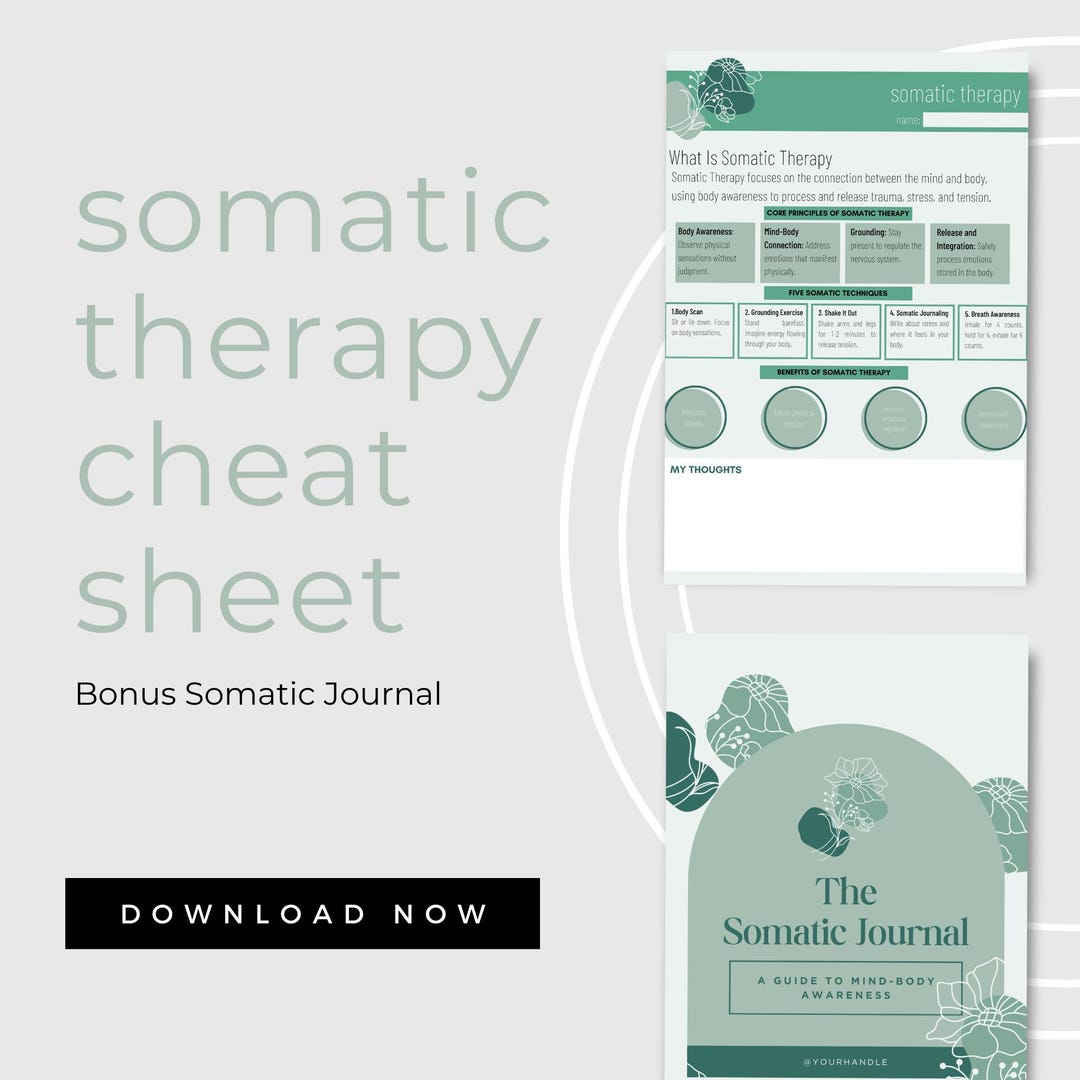 Somatic Therapy Cheat Sheet + Bonus Somatic Journal | Printable Somatic ...