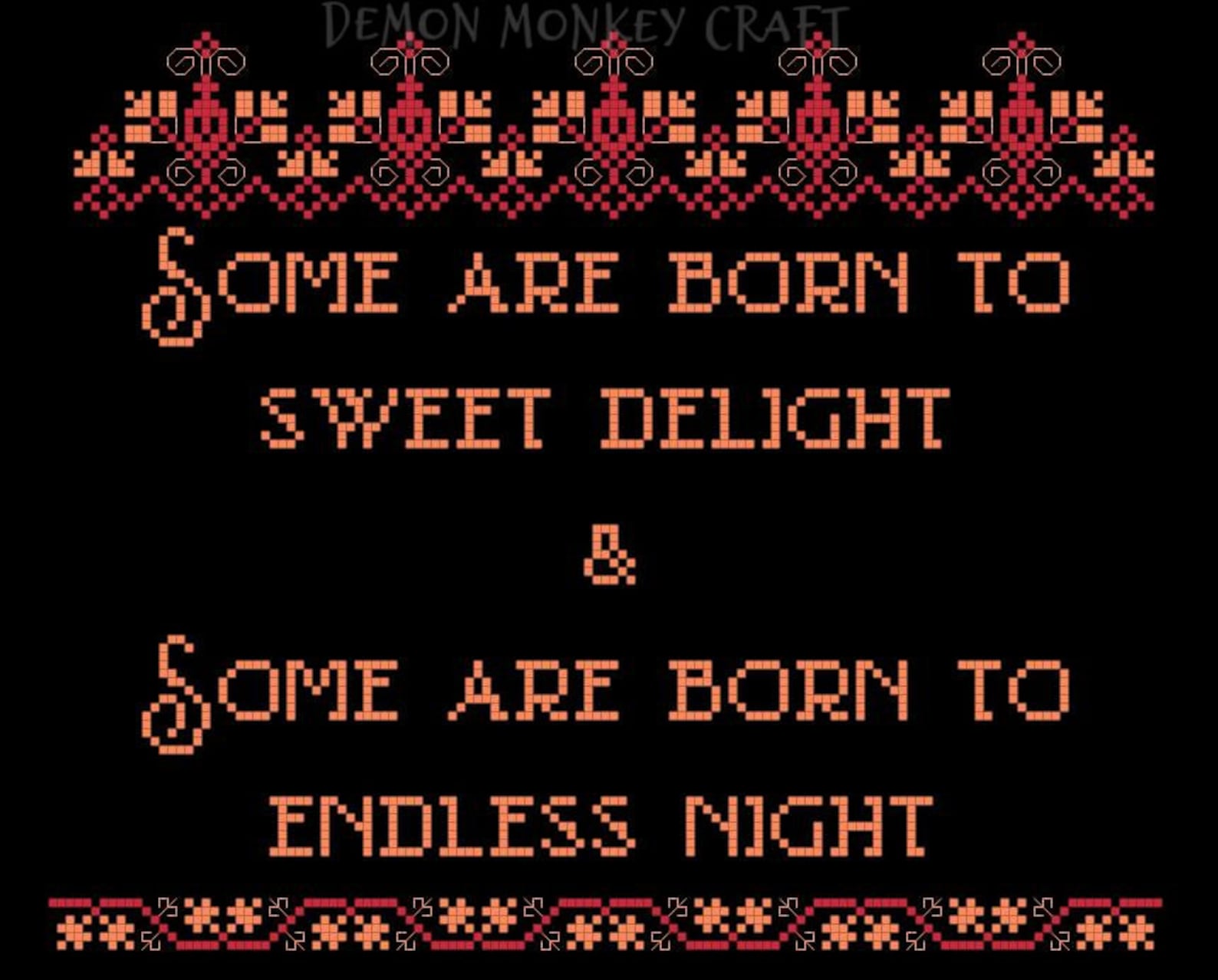 Some Are Born to Sweet Delight Gothic Poetry Cross Stitch Digital ...