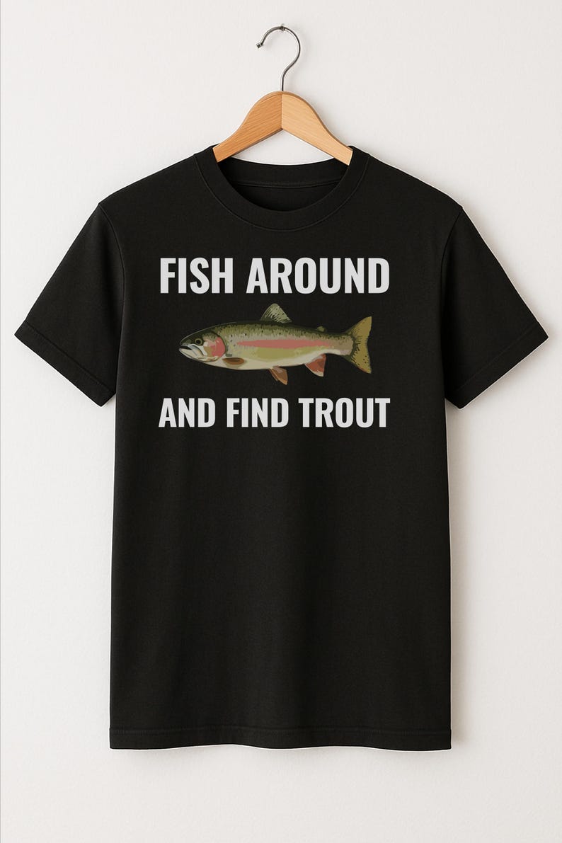 Funny Fishing Meme (PNG Only): Trout Design for Shirts (300 DPI ...