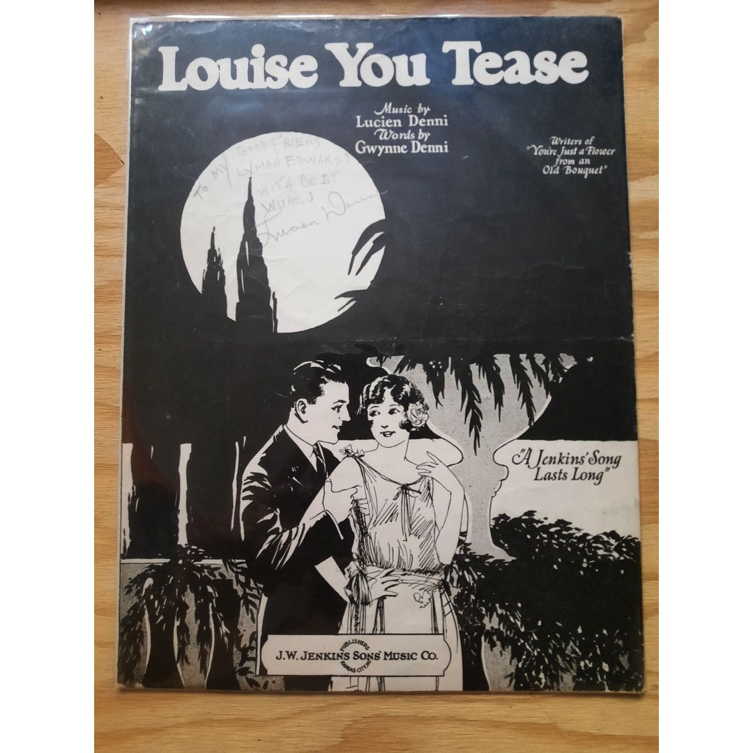 1925 Original SIGNED Sheet Music Louise You Tease by Lucien & Gwynne ...