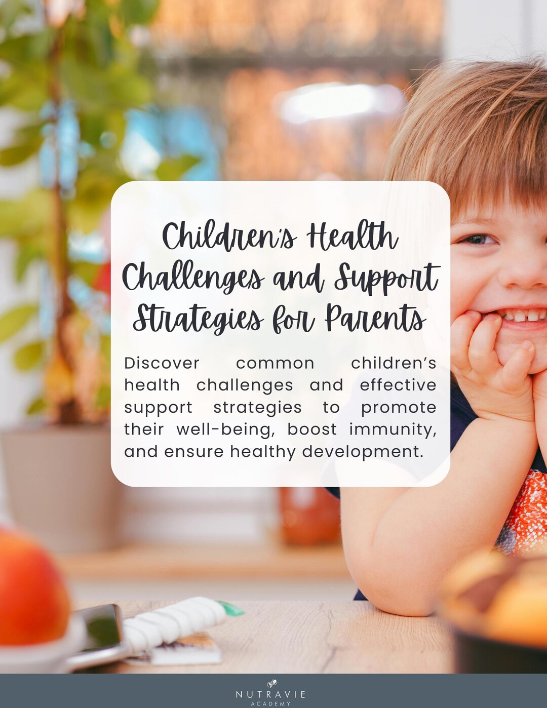 Children’s Health Challenges and Support Strategies for Parents | Guide ...