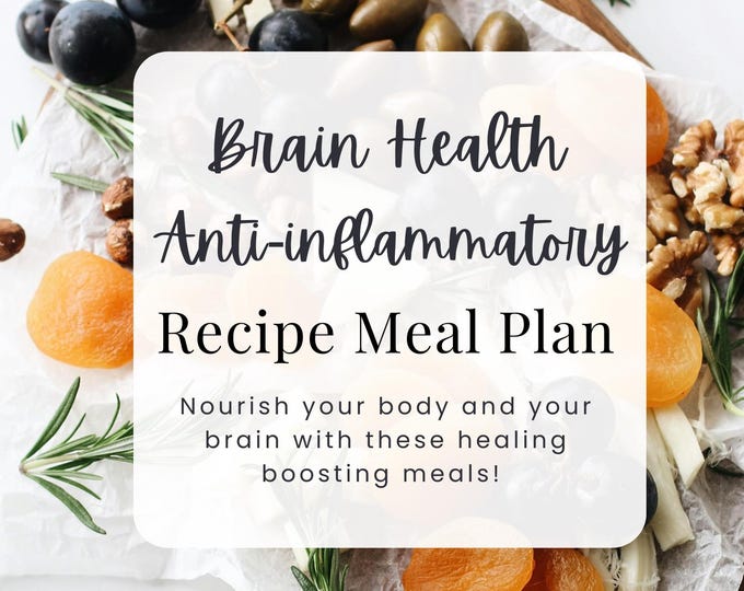 Brain Health Anti-inflammatory Meal Plan and Recipes | Boost Focus ...