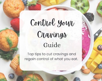 Control Your Cravings Guide | Less Sugar | Cravings Control Guide - Etsy