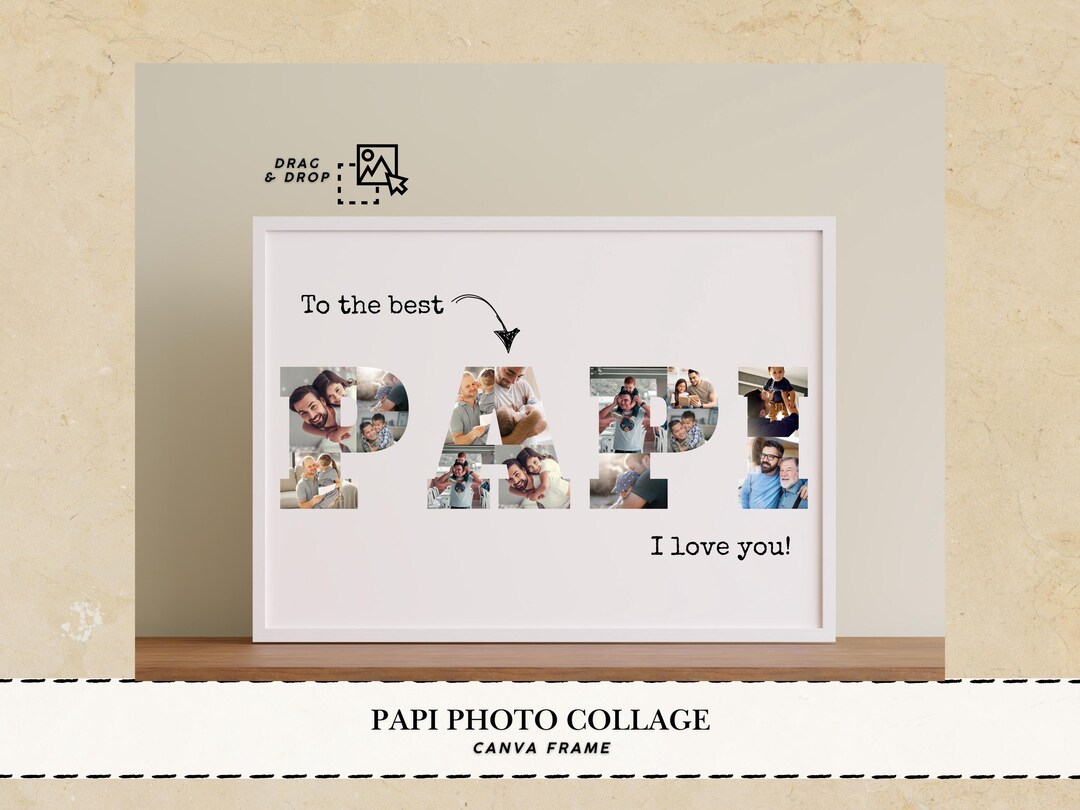 PAPI Father Canva Collage Photo Frame Canva Collage Frames Dad Picture ...