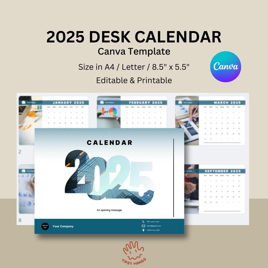 Editable 2025 DESK CALENDAR TEMPLATE Business Calendar 2025 Monthly ...