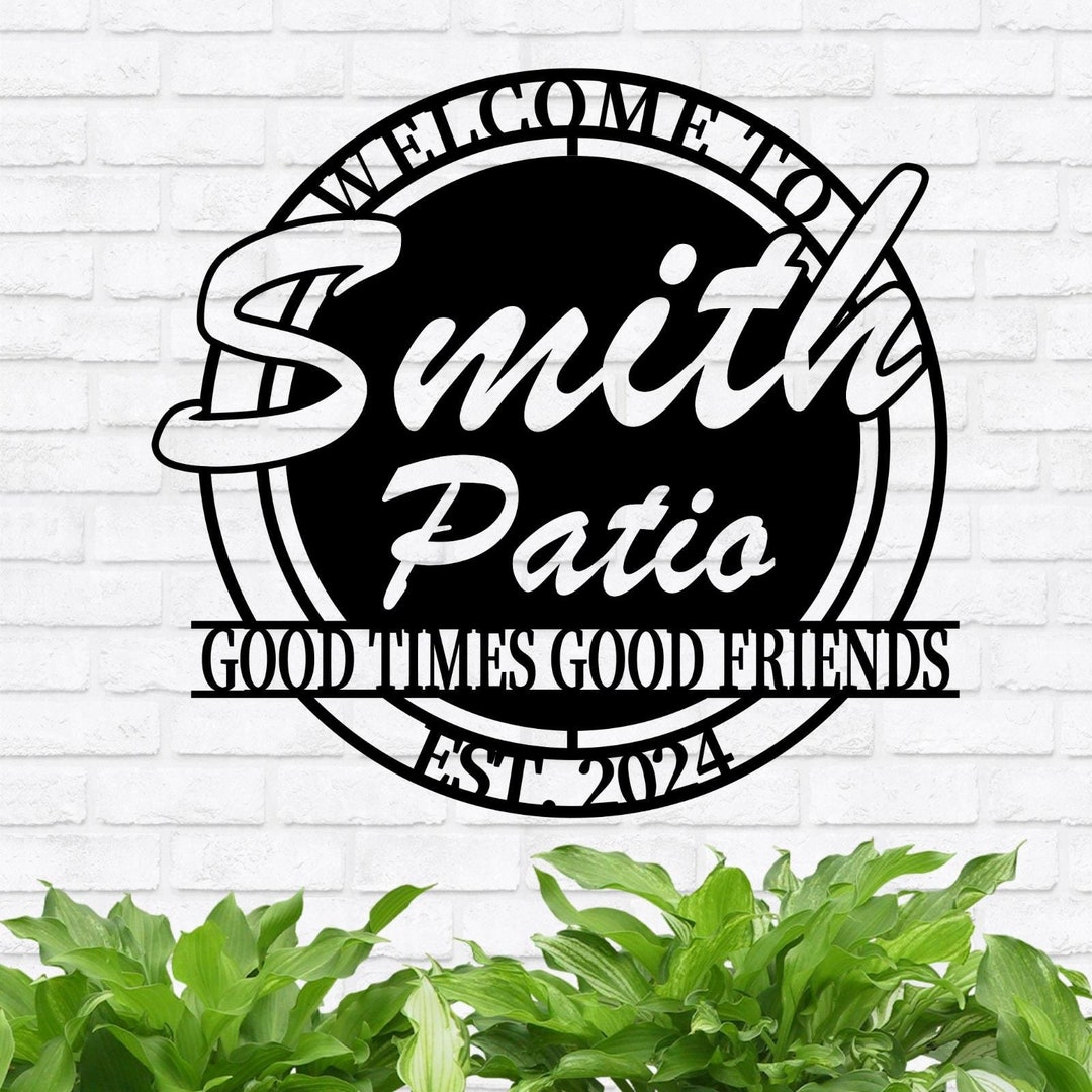 Welcome to Our Patio Metal Sign, Outdoor Metal Patio Name Sign ...
