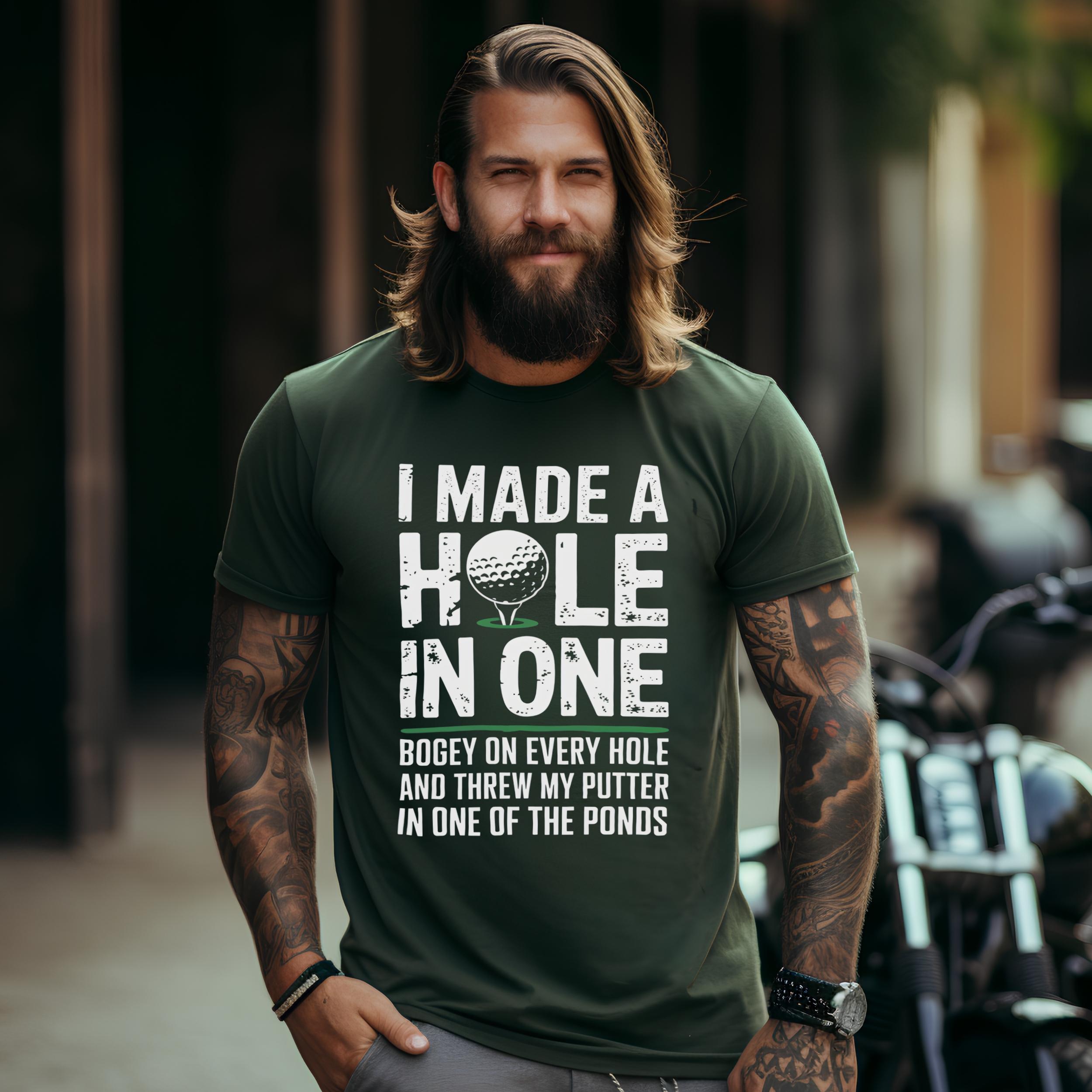 Funny Golf Shirt i Made a Hole in One Golf Humor Tee for Golfers Bogey ...