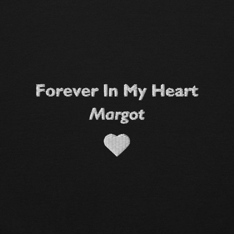 Forever in My Heart Custom Personalized Memorial Embroidered Sweatshirt ...