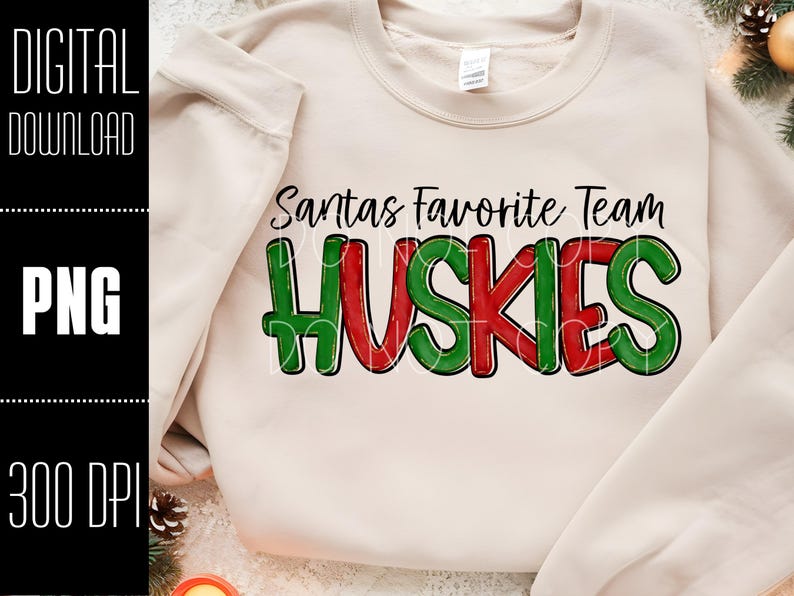 Santas Favorite Team PNG, Christmas Png, Huskies Png, Huskies Shirt ...