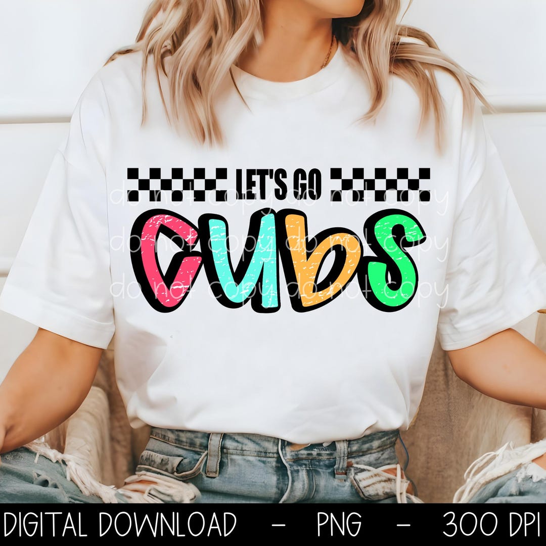 Cubs PNG, Let's Go Cubs PNG, Cubs Digital Download, PNG Design for Dtf ...