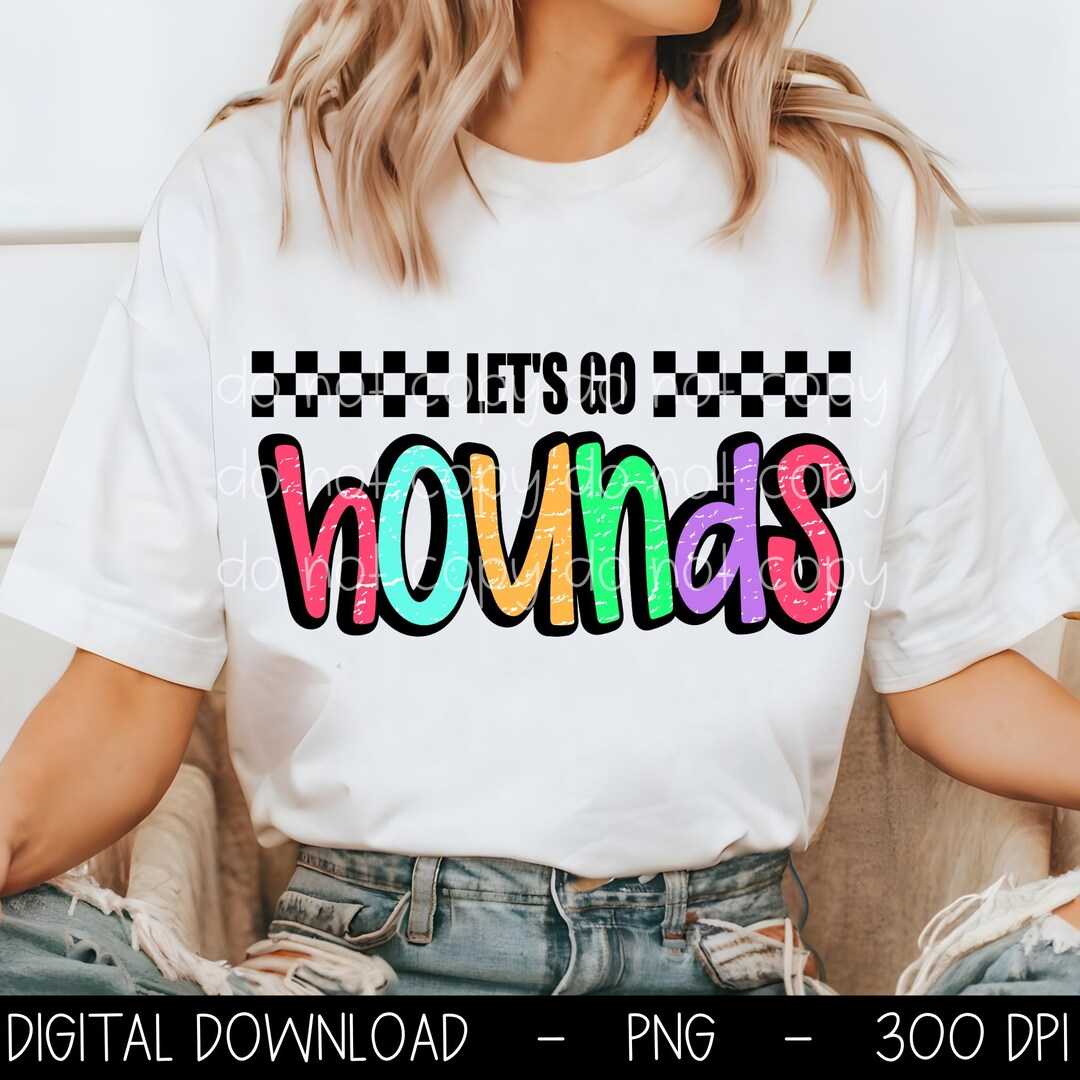 Hounds PNG, Let's Go Hounds PNG, Hounds Digital Download, PNG Design for Dtf and Sublimation ...