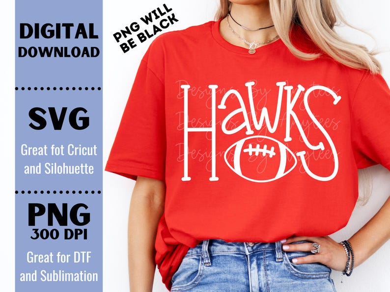 Hawks SVG, Hawks PNG, Hawks Football, Mascot Shirt Design, Team Spirit ...