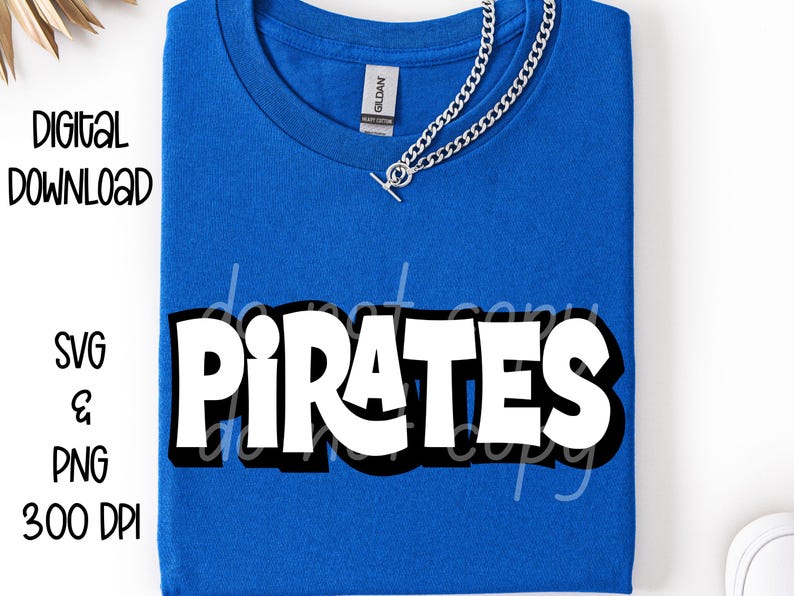 Pirates SVG, Pirates PNG, Mascot Shirt Design, Team Spirit Png, Pirates ...