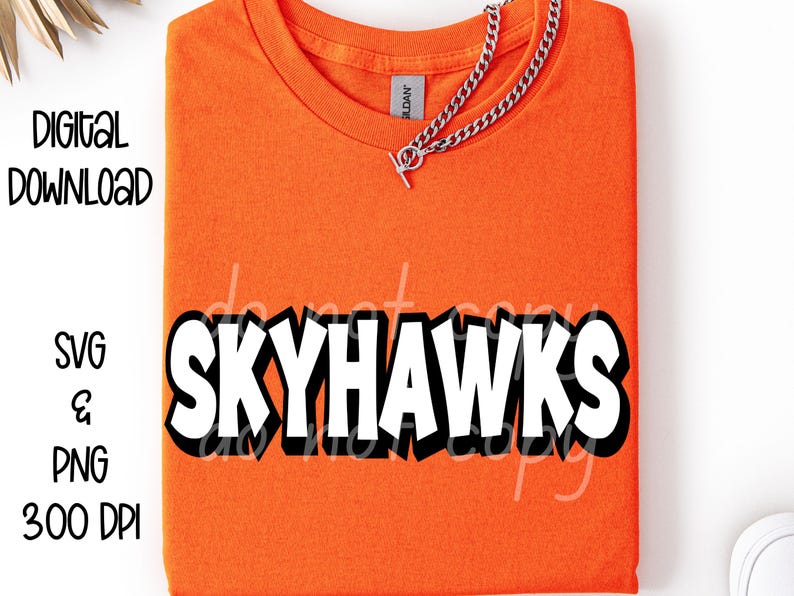 Skyhawks SVG, Skyhawks PNG, Mascot Shirt Design, Team Spirit Png ...