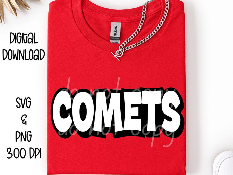 Comets SVG, Comets PNG, Mascot Shirt Design, Team Spirit Png, Comets ...