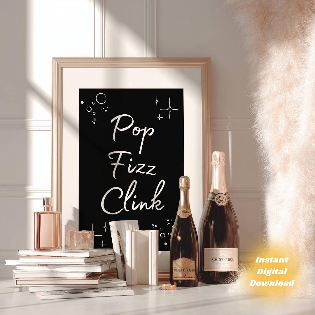 New Years Print Pop Fizz Clink Wall Art Holiday Printable Decor ...