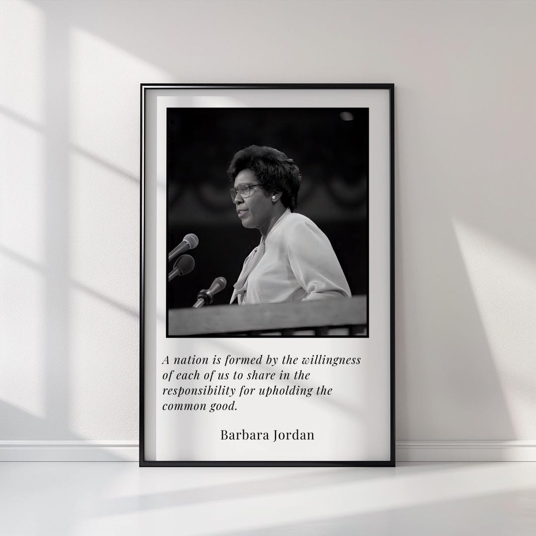 Barbara Jordan Quote Poster – Upholding Common Good, Inspirational Wall ...