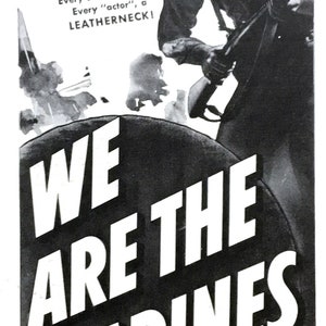 1940s "we Are the Marines" Movie Ad, WWII Military Art Print - Etsy