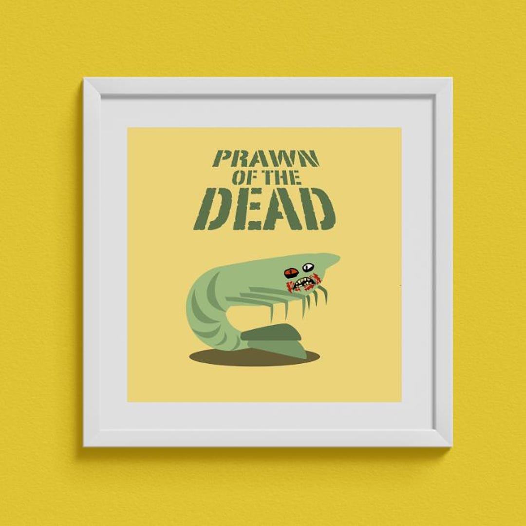 Prawn of the Dead - Etsy