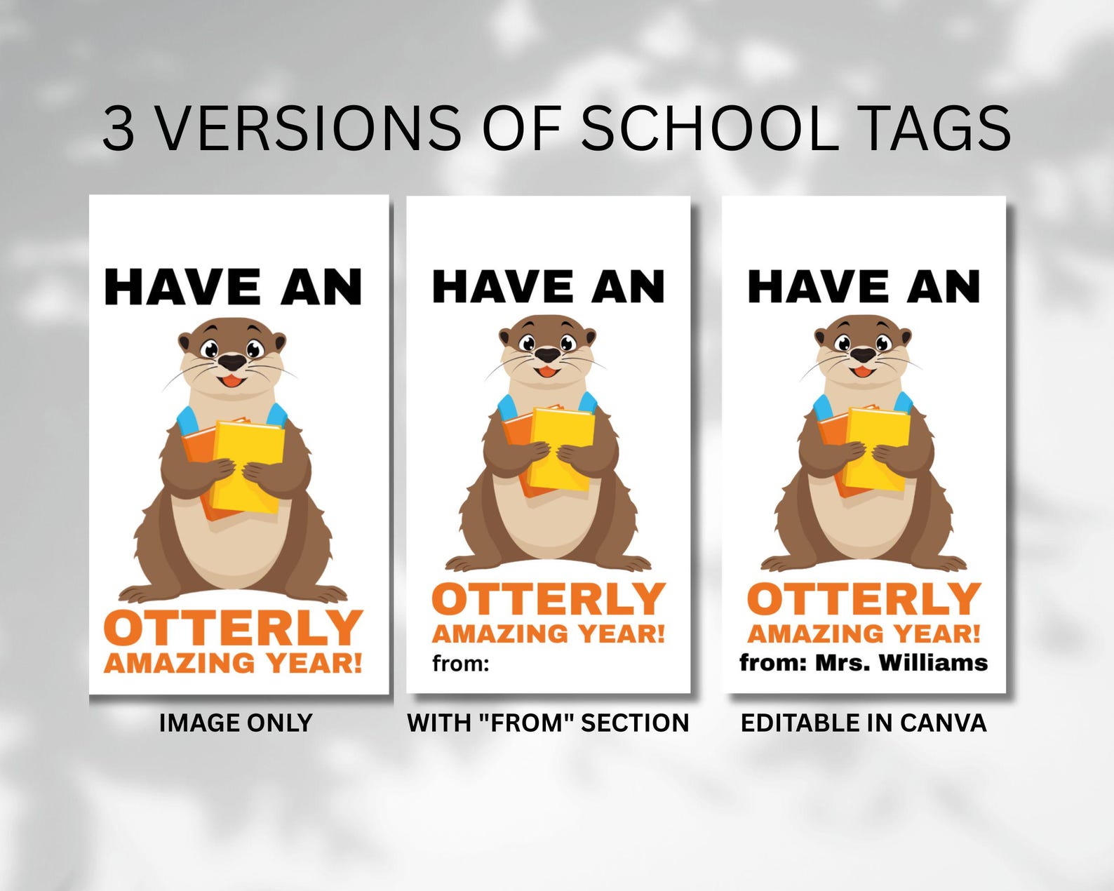 Back to School Printable Tag, Have an Otterly Amazing Year, Funny Otter ...
