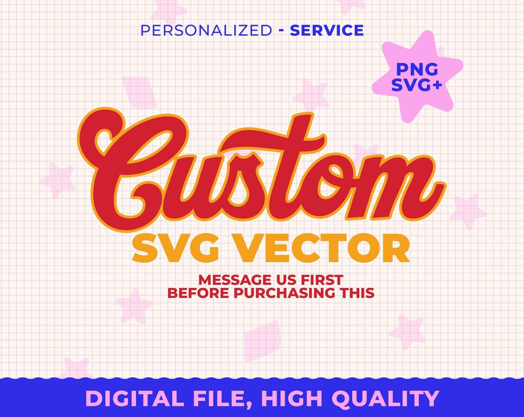 Custom SVG Service - Convert to Vector, Image/logo Conversion ...