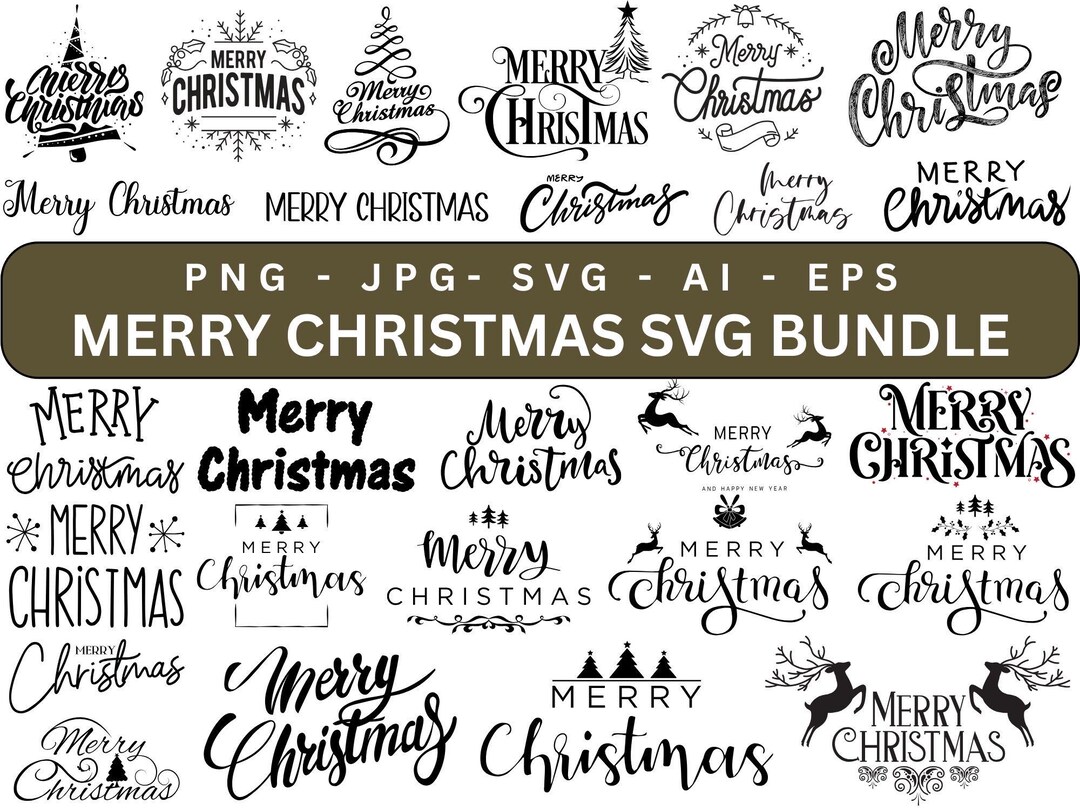Merry Christmas Text SVG Bundle, Merry Christmas Saying SVG, Instant ...