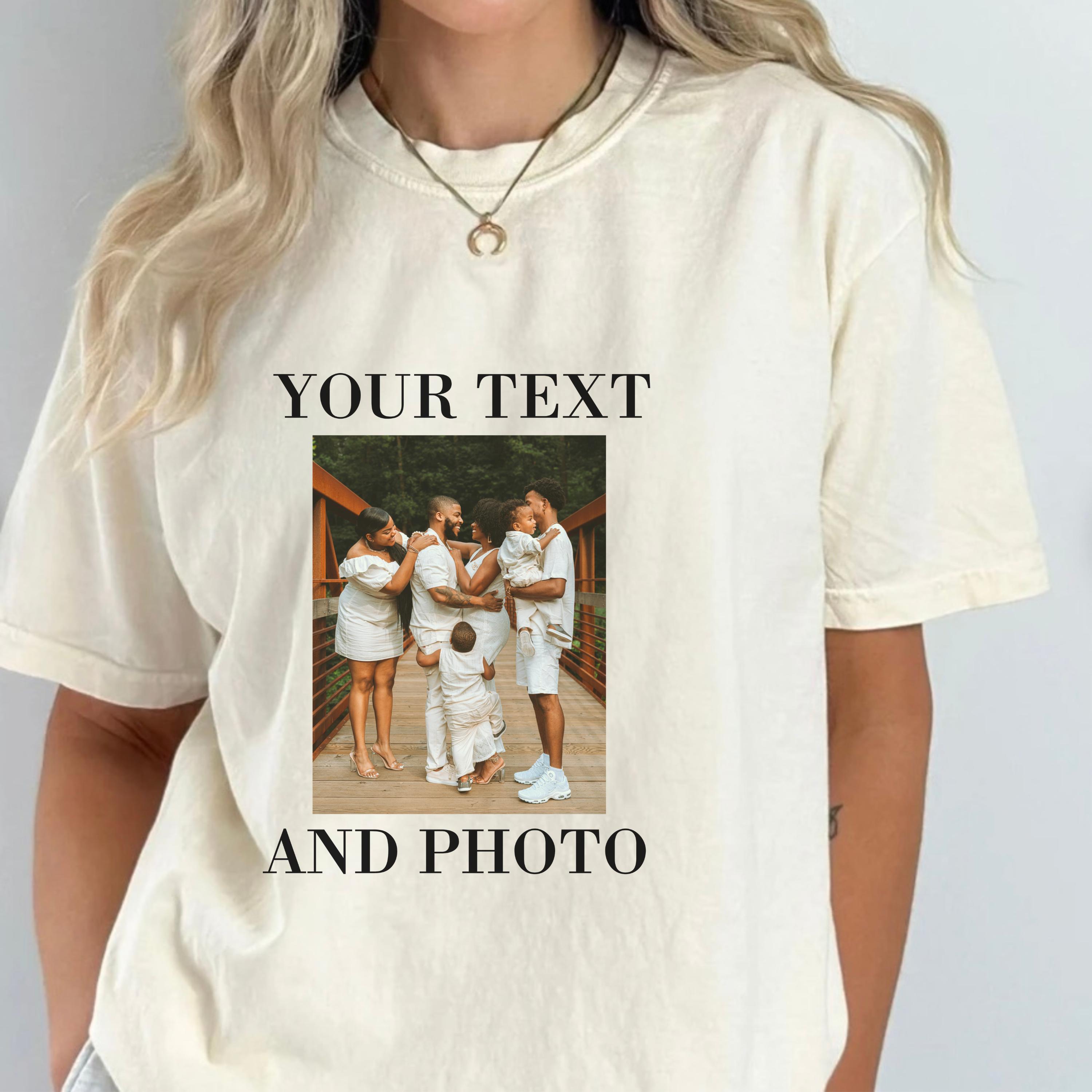 Custom Photo Shirt, Custom Picture Shirt, Custom Picture Tee, Custom ...