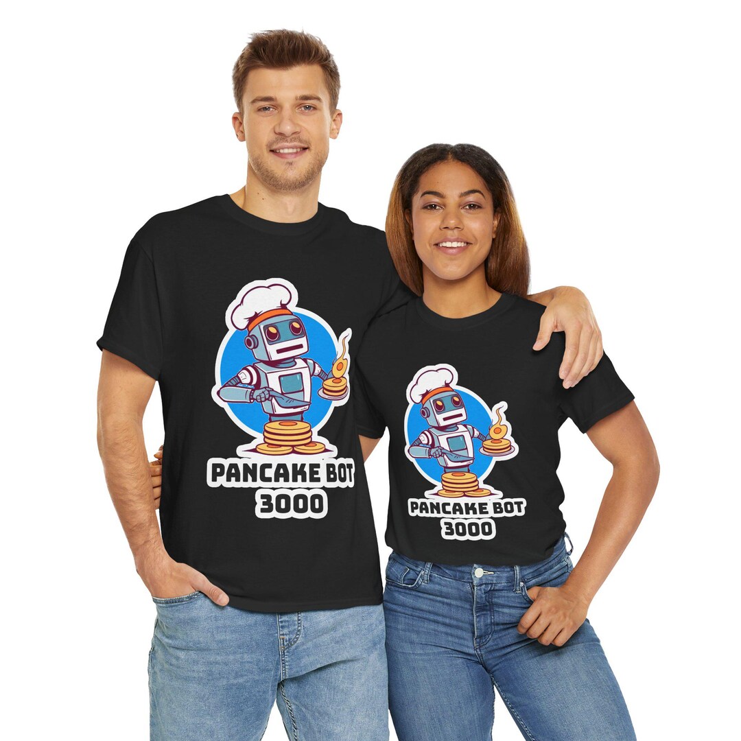 Pancake Bot 3000 Tee, Robot Chef Pancake Flipper Shirt, Breakfast Lover ...