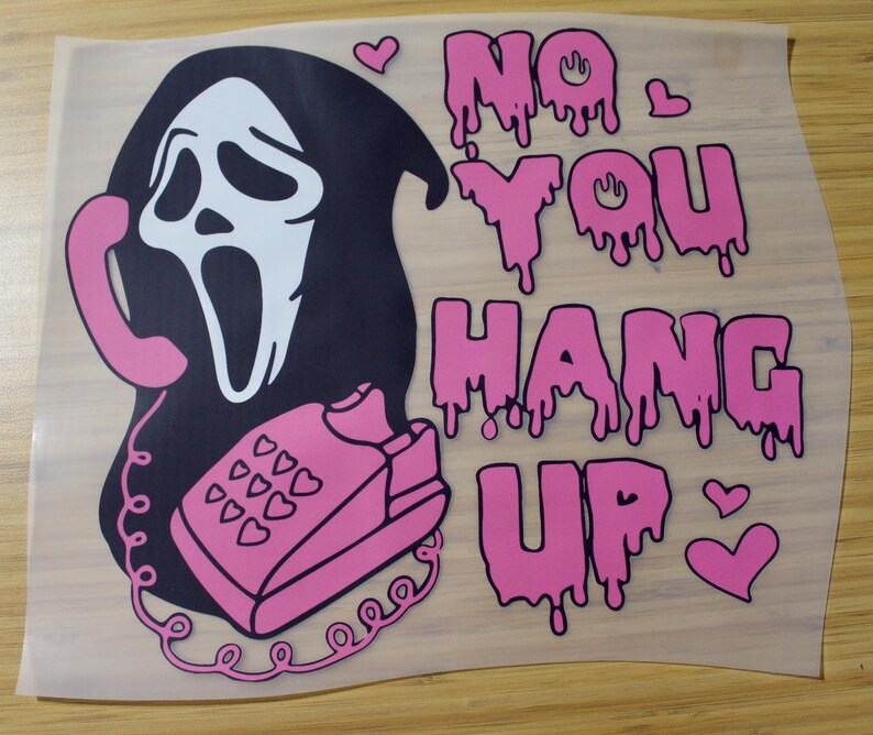 No You Hang up DTF Transfer - 12" Adult Size - Horror Movie Shirt ...
