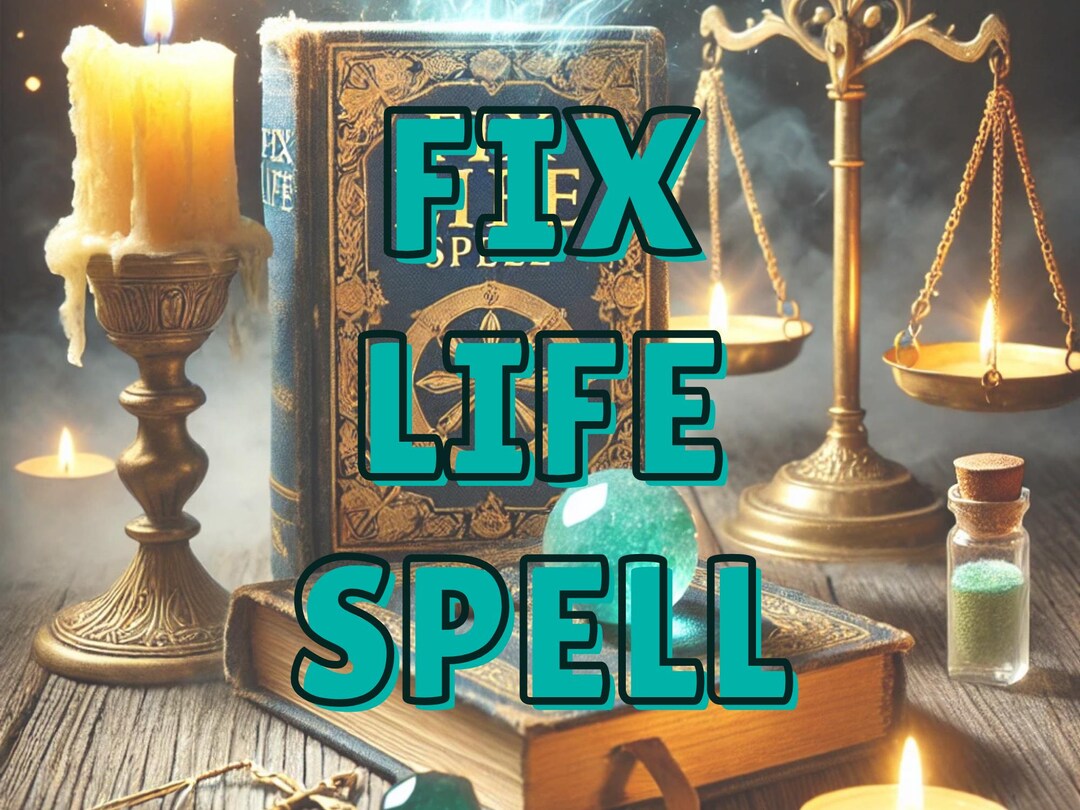 Fix Life Spell – Reset, Heal, and Attract Positive Changes, Heal ...