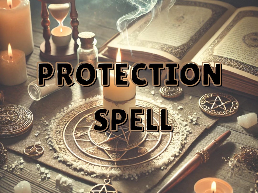 Extreme and Powerful Protection Spell - Shield Yourself From Negativity ...