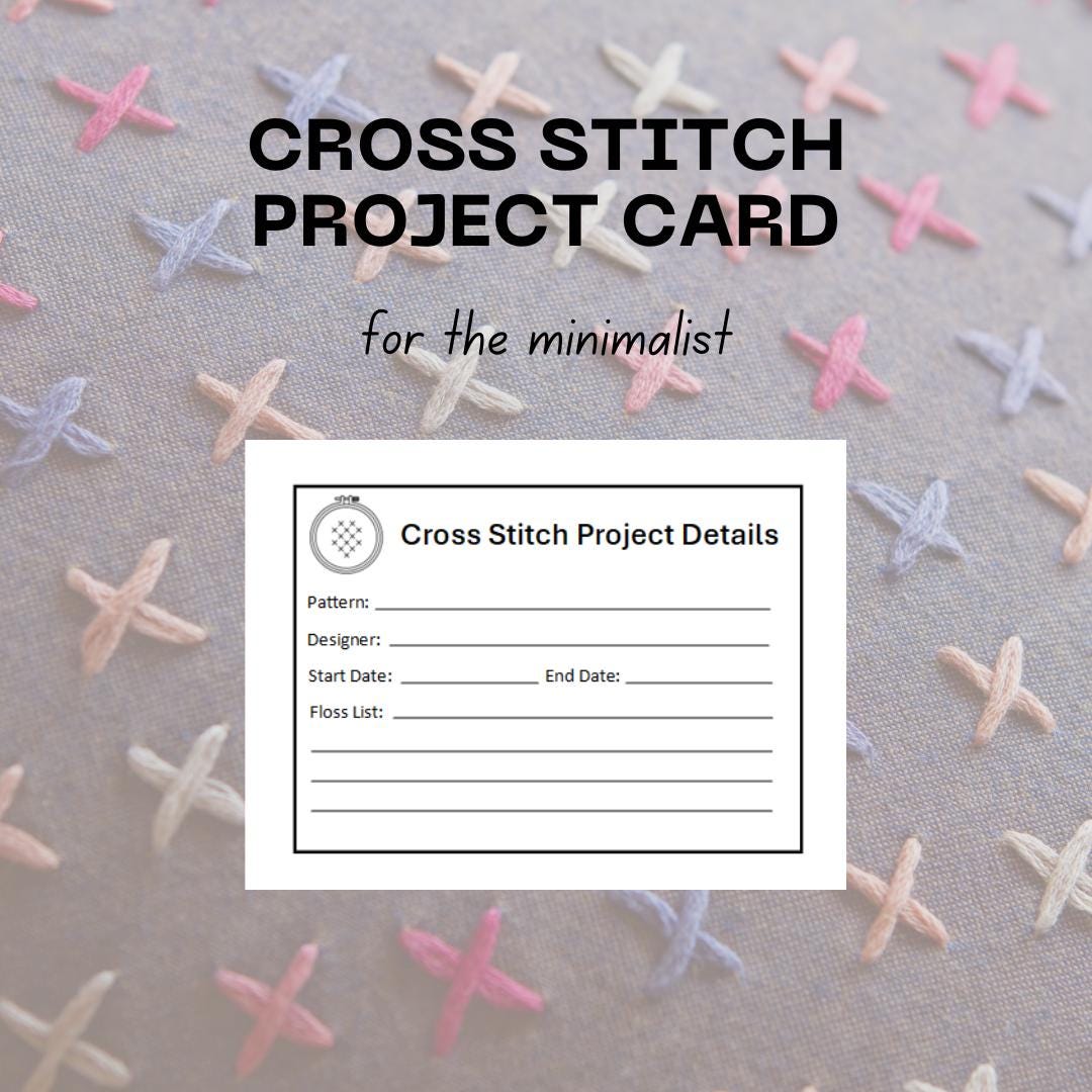 Cross Stitch Project Cards for the Minimalist (printable/editable PDF ...