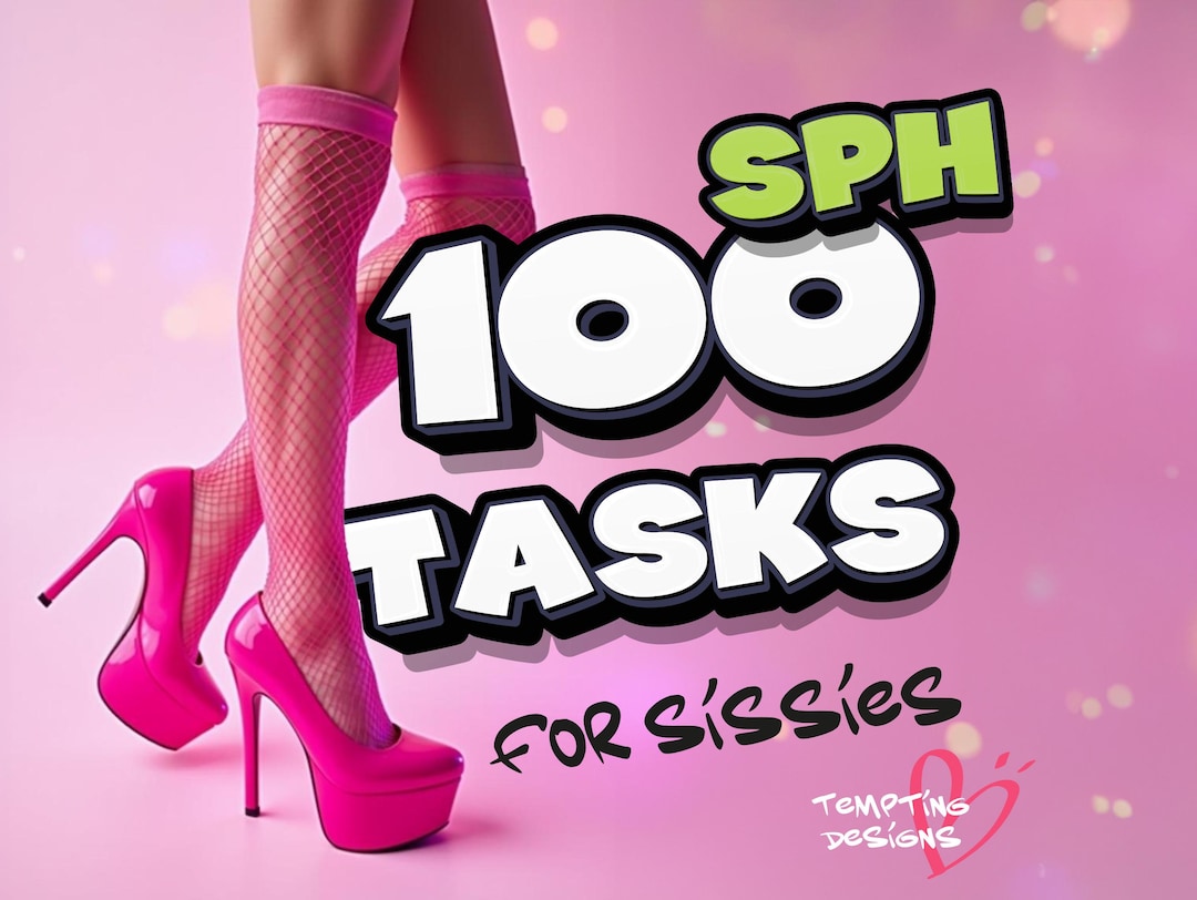 100 SPH Tasks for Sissies | Guide for Sissies, Sissy Training, Sissygasm, Findom & Femdom Ideas ...