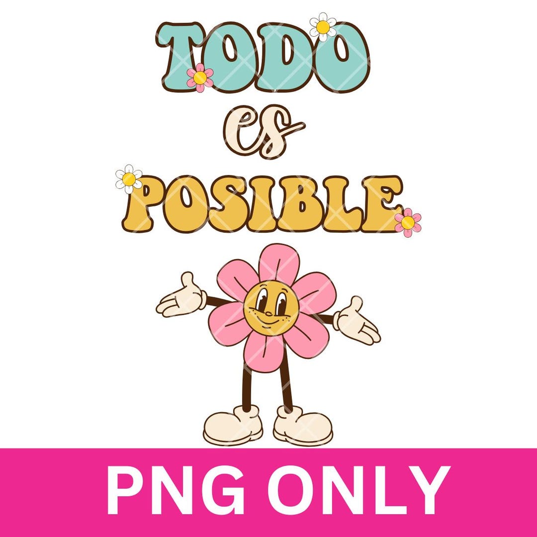 Todo Es Posible PNG, Motivational Png, Inspirational Spanish Quote, Cup ...