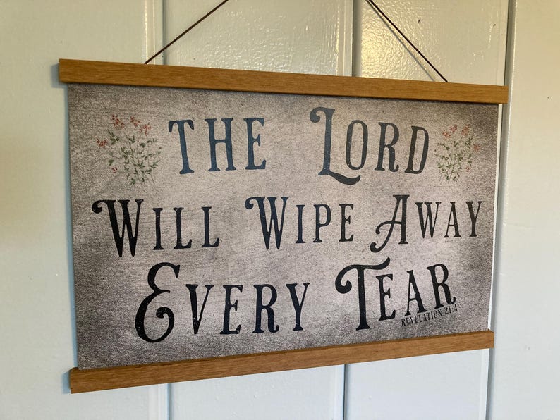The Lord Wipe Away Every Tear Scripture Liturgy Poster - Etsy