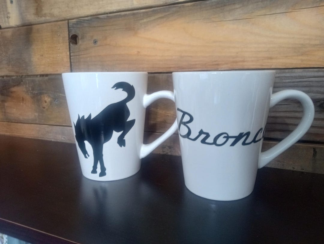 Custom Made Ford Bronco Mugs 12 Oz You Pick the Design - Etsy