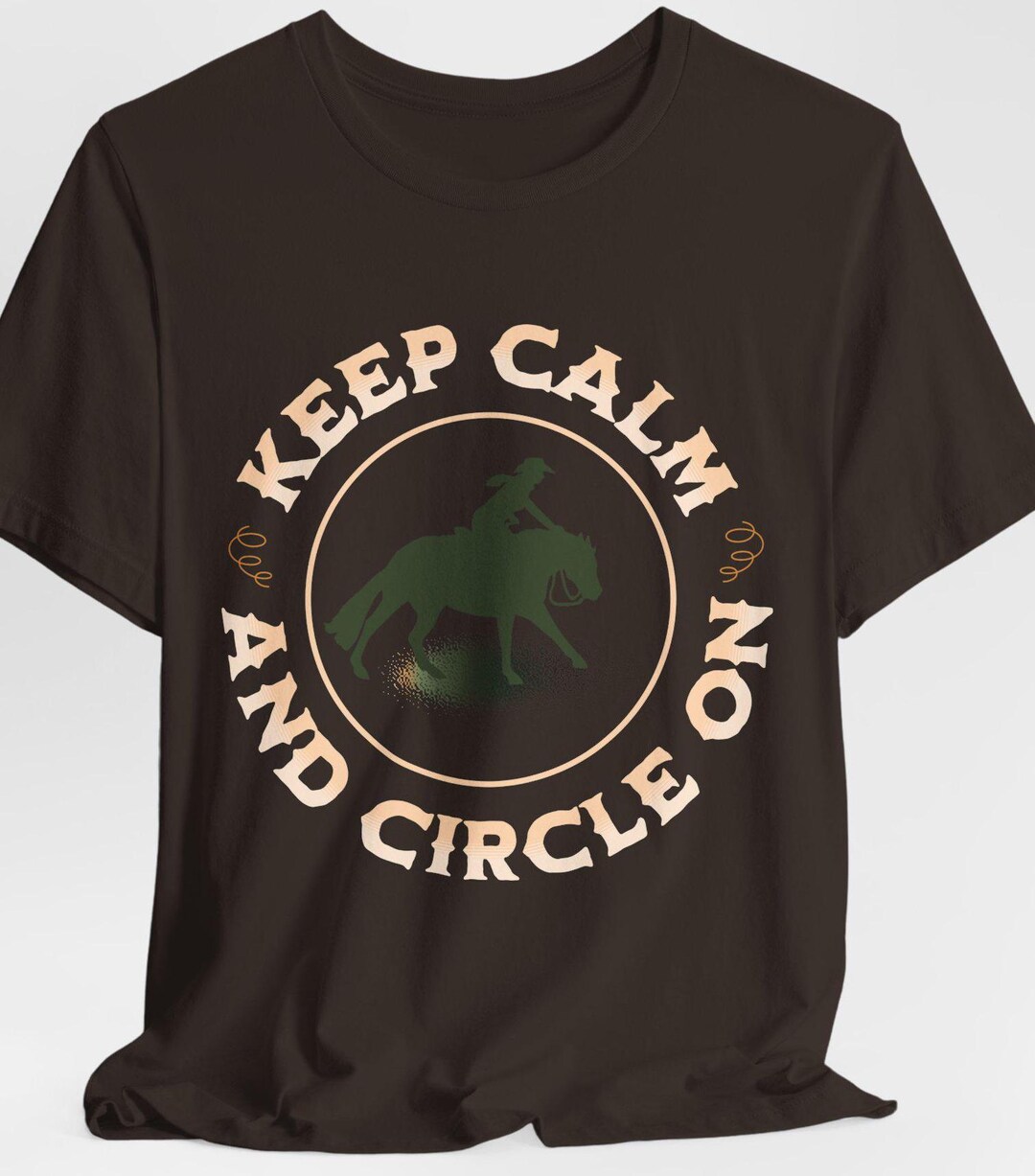 Keep Calm and Circle on Reining /ranch Riding Tee - Etsy